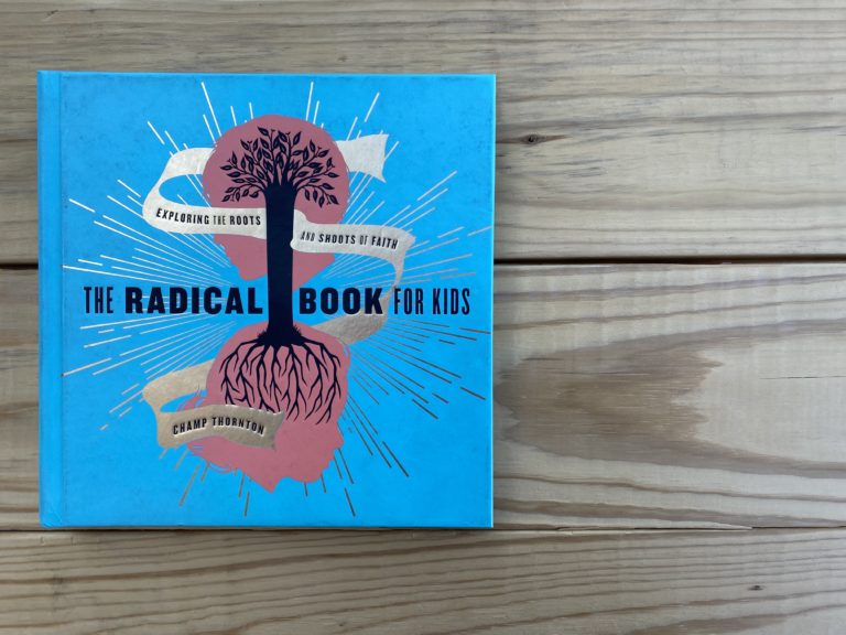 The Radical Book For Kids | Mission Parents